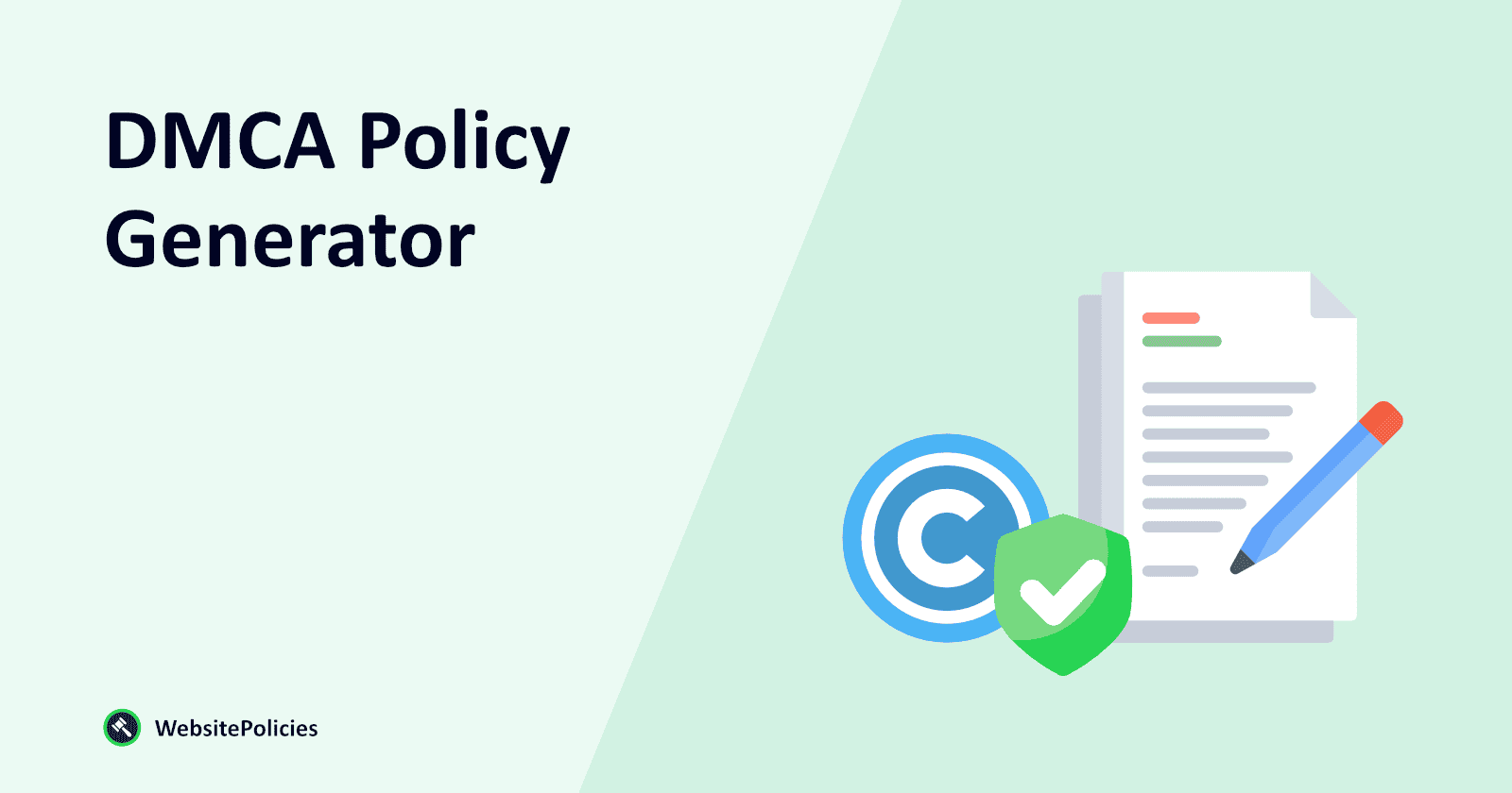 DMCA Policy Generator for Copyright Infringement Protection