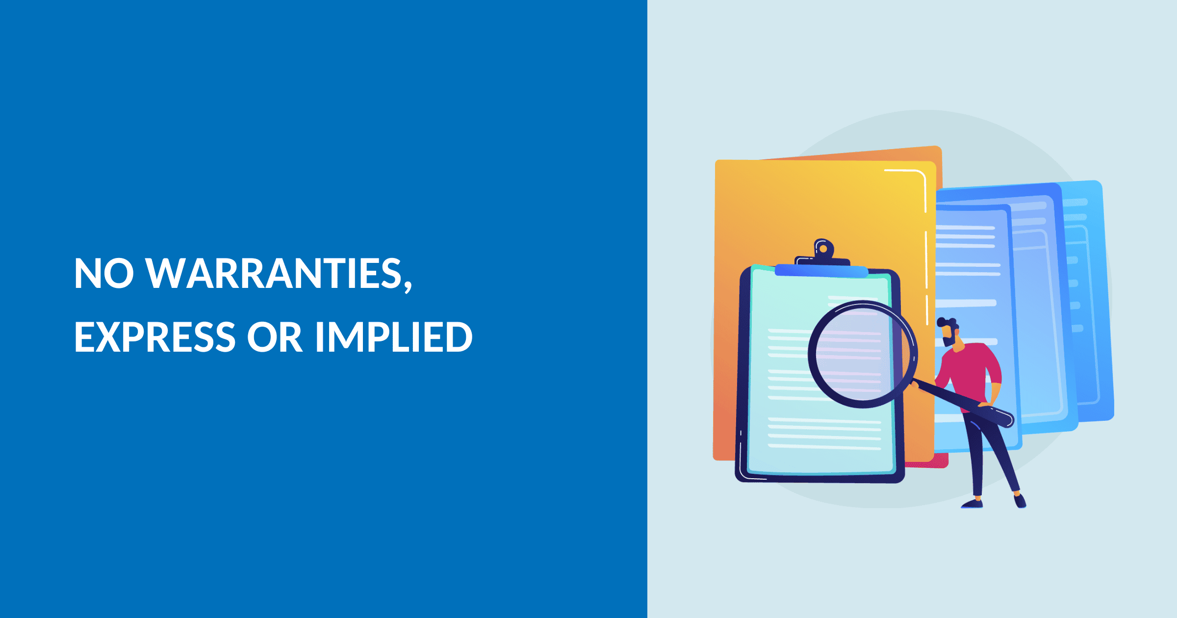 No Warranties, Express or Implied: What You Must Know